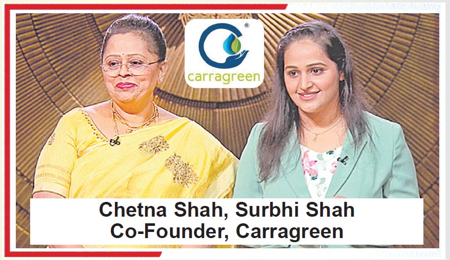 The Journey of Carragreen Founders Surbhi Shah and Chetna Shah - Business Remedies
