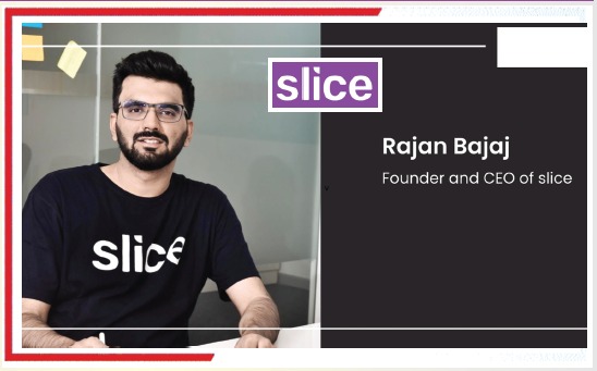 The Journey of Slice's Founder, Rajan Bajaj - Business Remedies